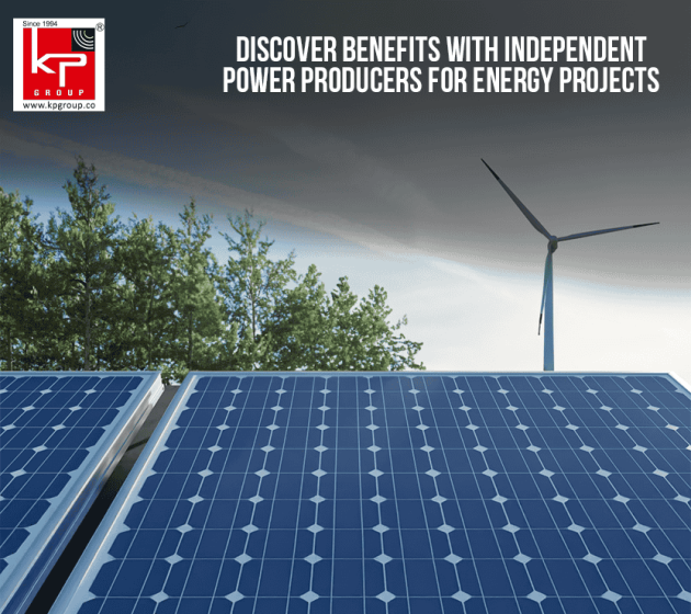 Benefits of Independent Power Producers for Renewable Energy Projects